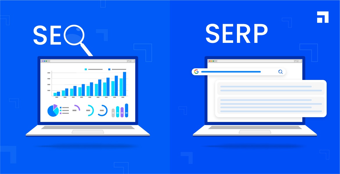 What is the difference between SEO and SERP?